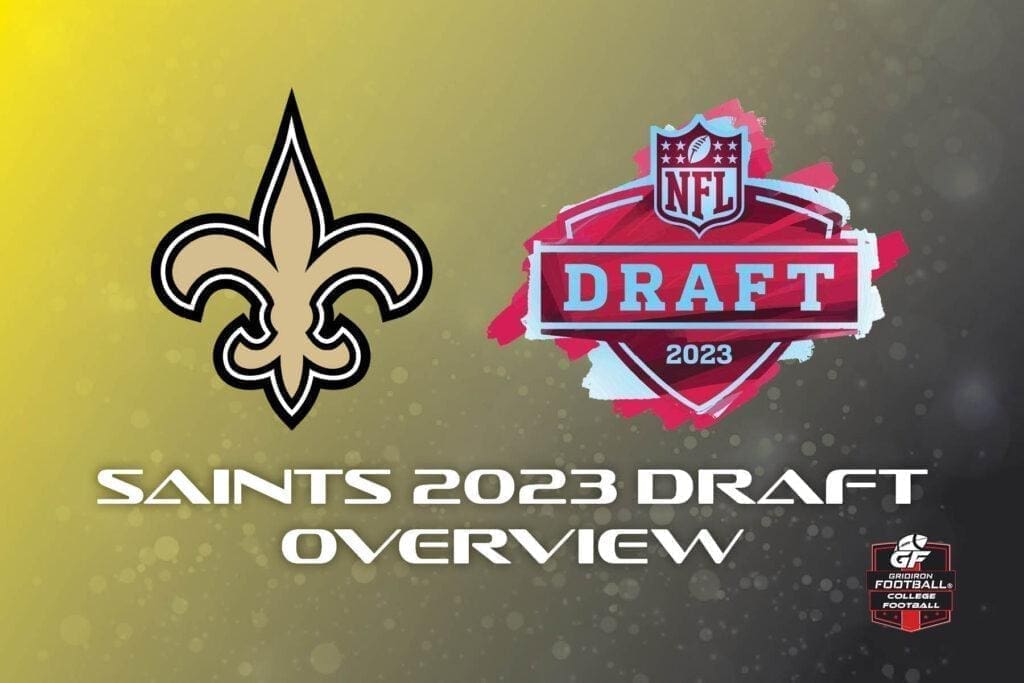 New Orleans Saints 2023 NFL Draft Recap | Gridiron Football